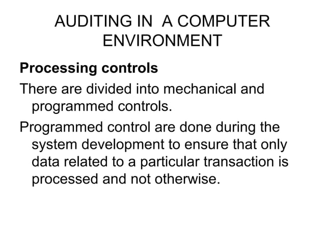Auditing in a computer environment copy | PPT