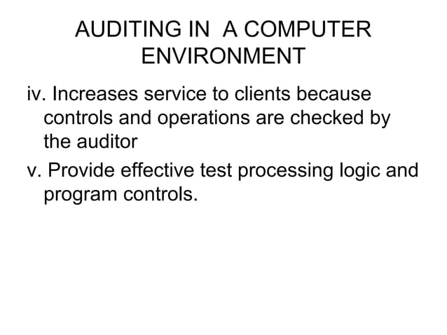 Auditing in a computer environment copy | PPT
