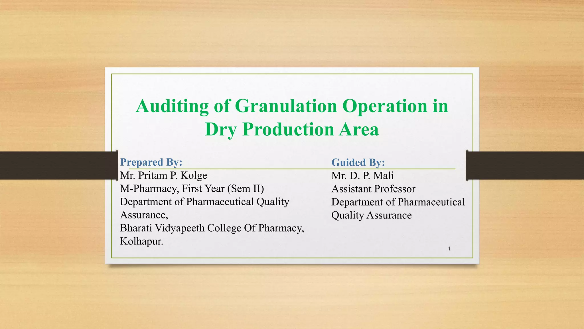 Auditing of Granulation Operation in Dry Production Area | PDF