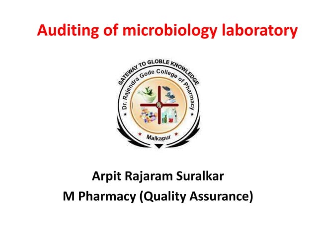 Auditing of microbiology laboratory | PPTX