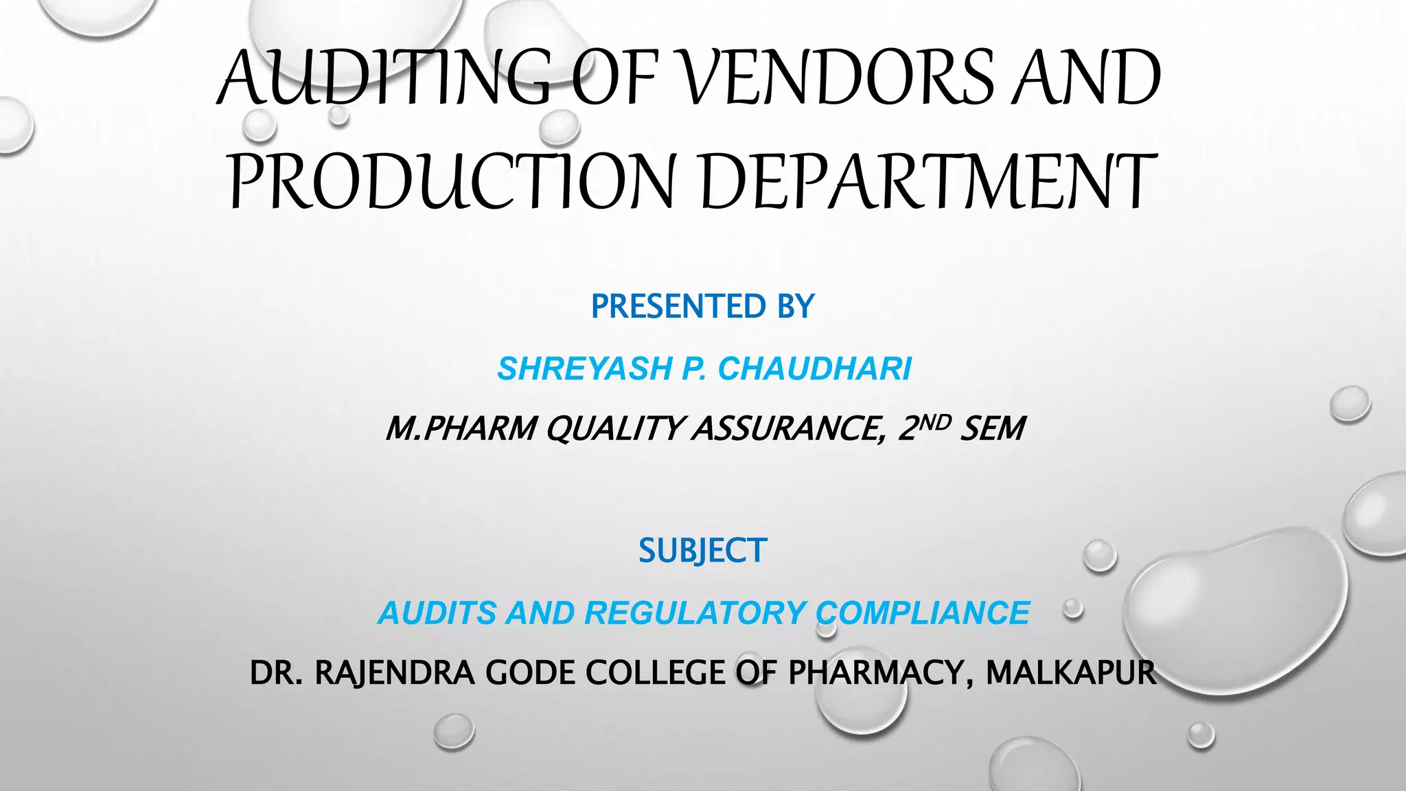 Auditing of vendors and production department | PPTX