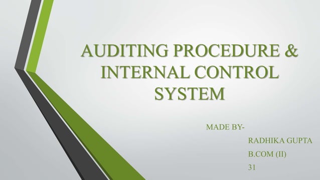 Auditing procedure & internal control system | PPT