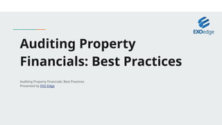 Auditing Property Financials_ Best Practices.pptx
