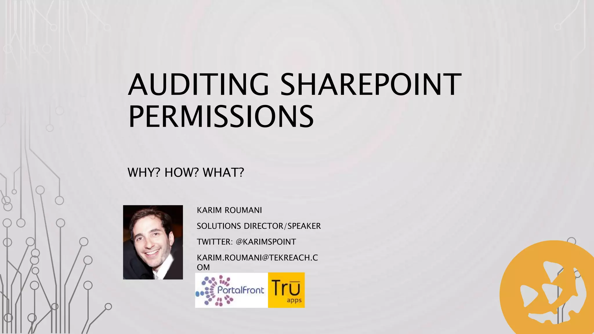 Auditing SharePoint Permissions | PPTX | Operating Systems | Computer Software and Applications