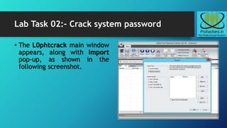 Auditing System Password Using L0phtcrack | PPTX