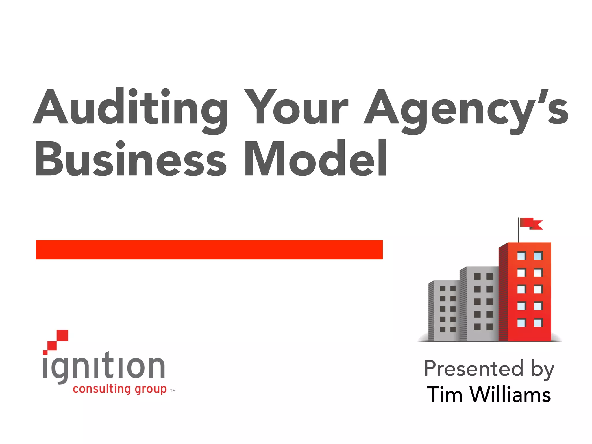 Auditing Your Agency's Business Model | PPT
