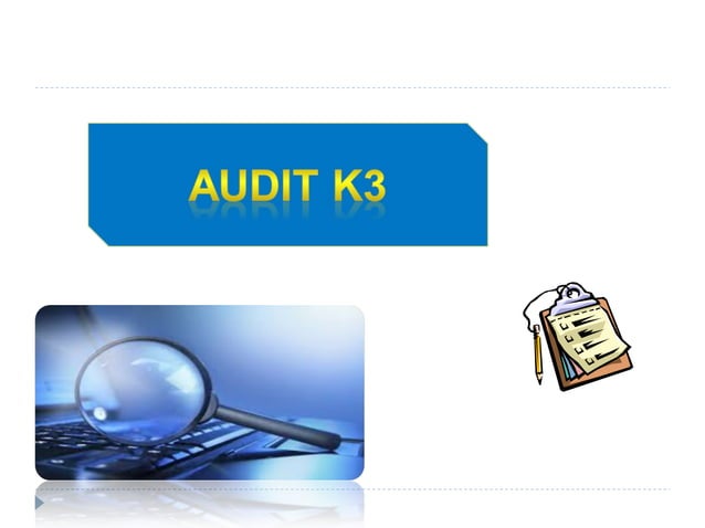 Audit k3 | PPT