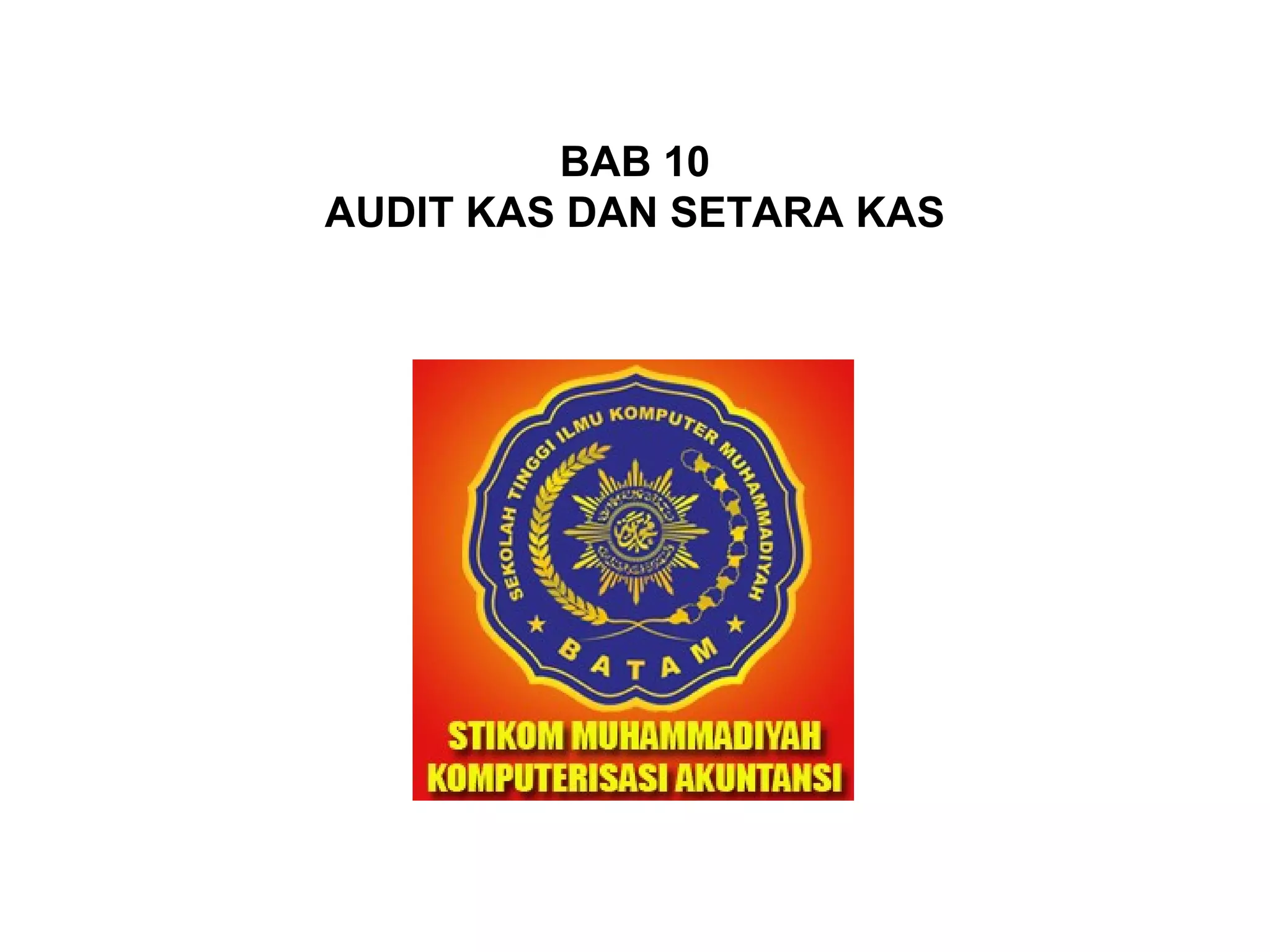 AUDIT KAS DAN SETARA KAS | PPT