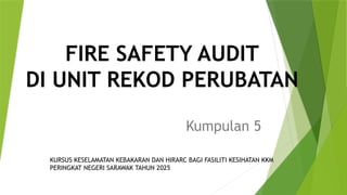 AUDIT KESELAMATAN KEBAKARAN_PRAKTIKAL.pptx
