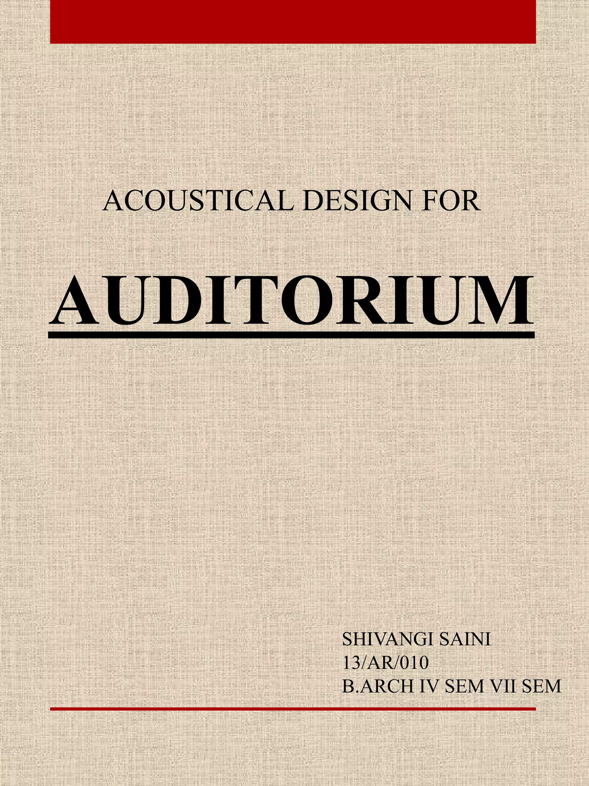 Auditorium ACOUSTICS | PPTX