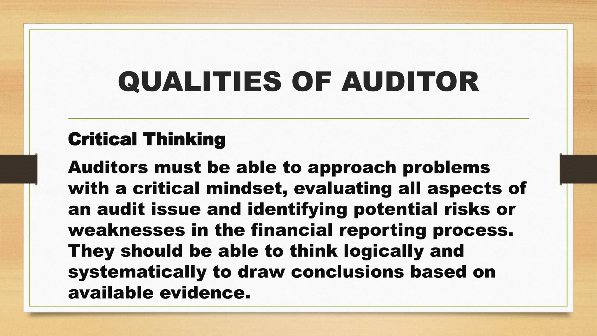 AUDITOR QUALITIES-Analytical skill,Critical thinking | PPTX