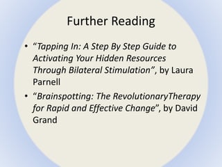 Auditory Bilateral Stimulation For Healing and Personal Growth | PPTX