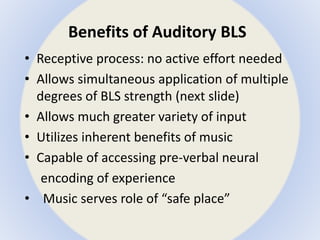 Auditory Bilateral Stimulation For Healing and Personal Growth | PPT