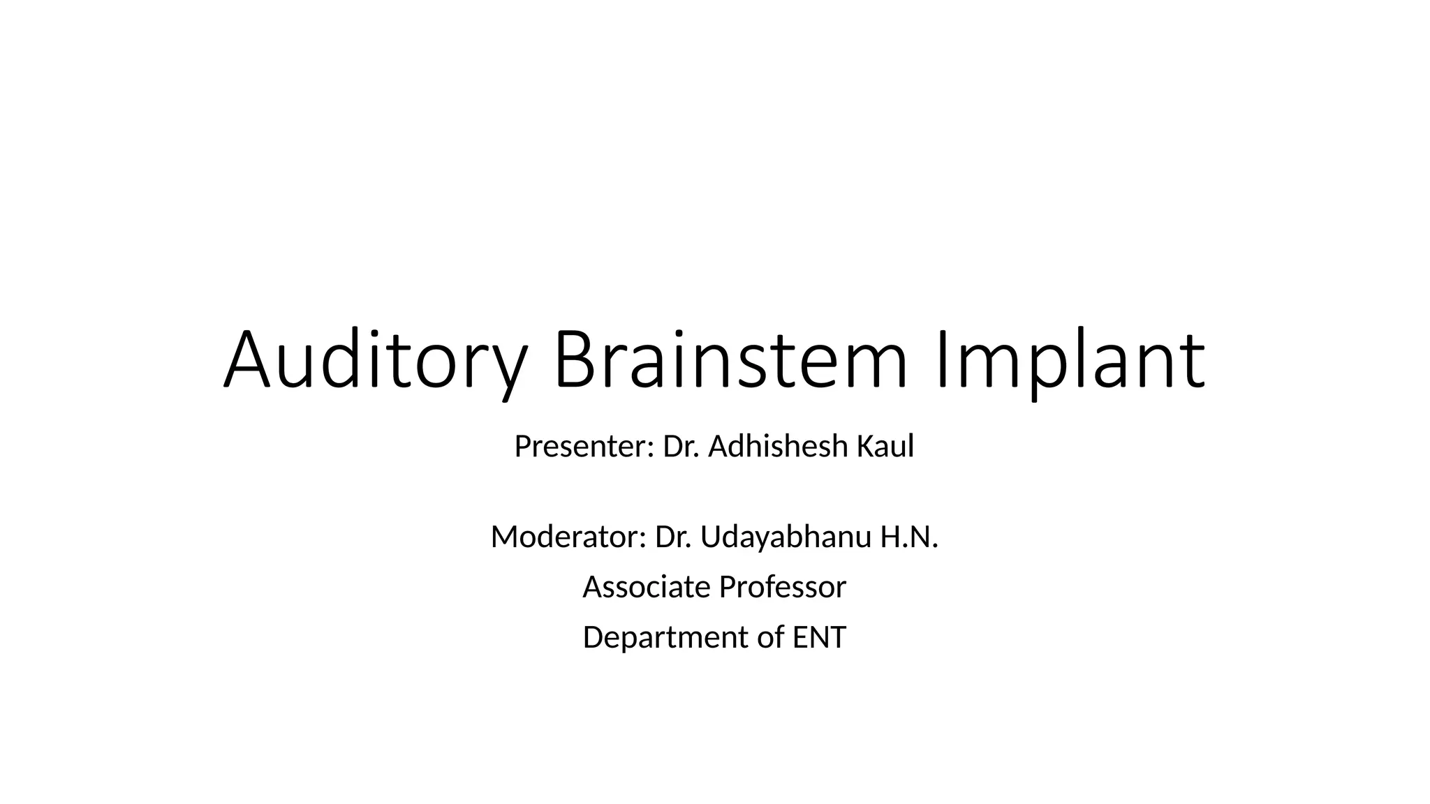 Auditory Brainstem Implant Presentations | PPTX