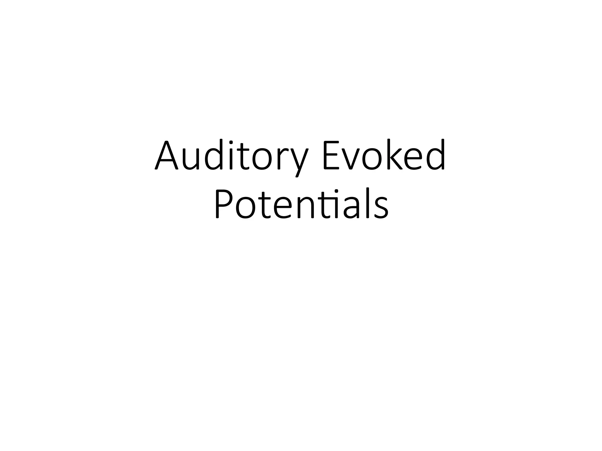 Auditory Brainstem Response ghfghhfrh.pptx