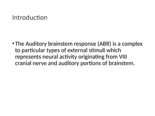 Auditory Brainstem Response ghfghhfrh.pptx