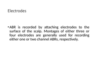 Auditory Brainstem Response ghfghhfrh.pptx