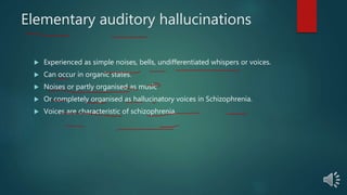 Auditory hallucinations | PPTX