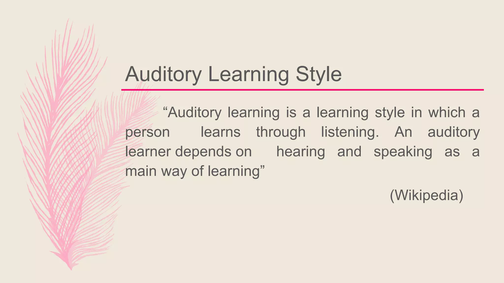 Auditory learning style | PPTX