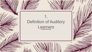 Auditory learning style | PPTX