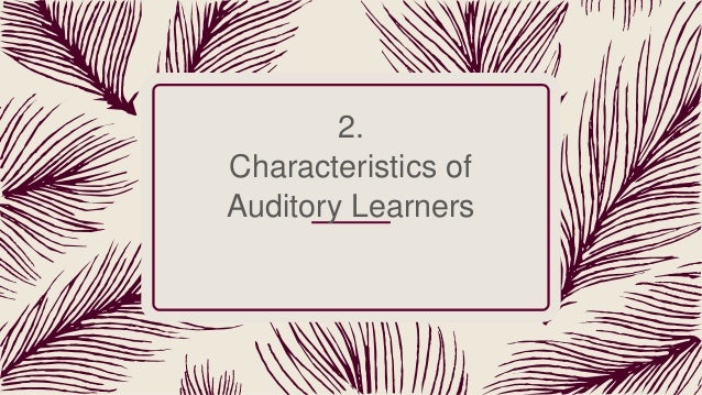 Auditory learning style characteristics - titopink