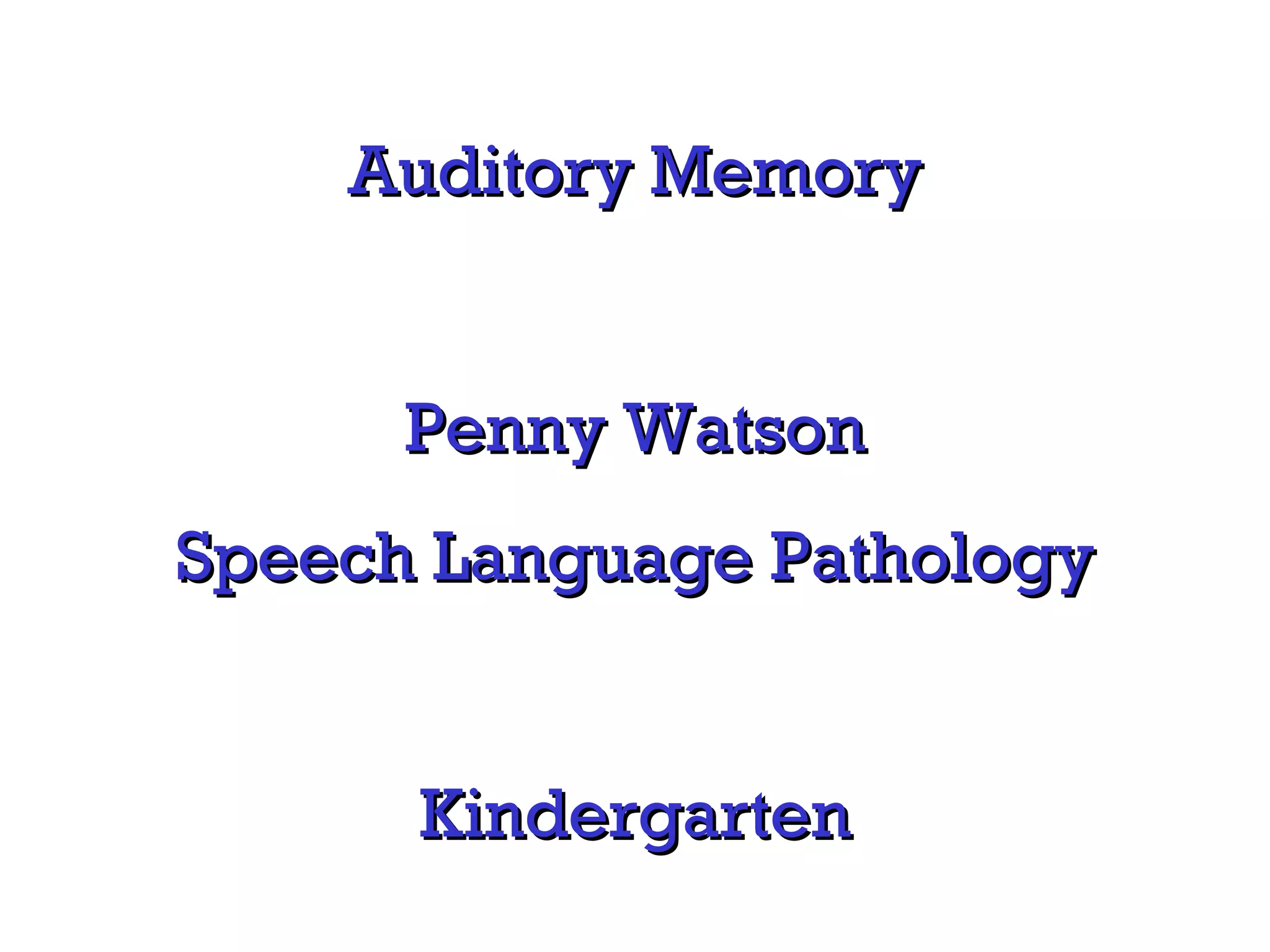 Auditory memory (kindergarten) | PPT