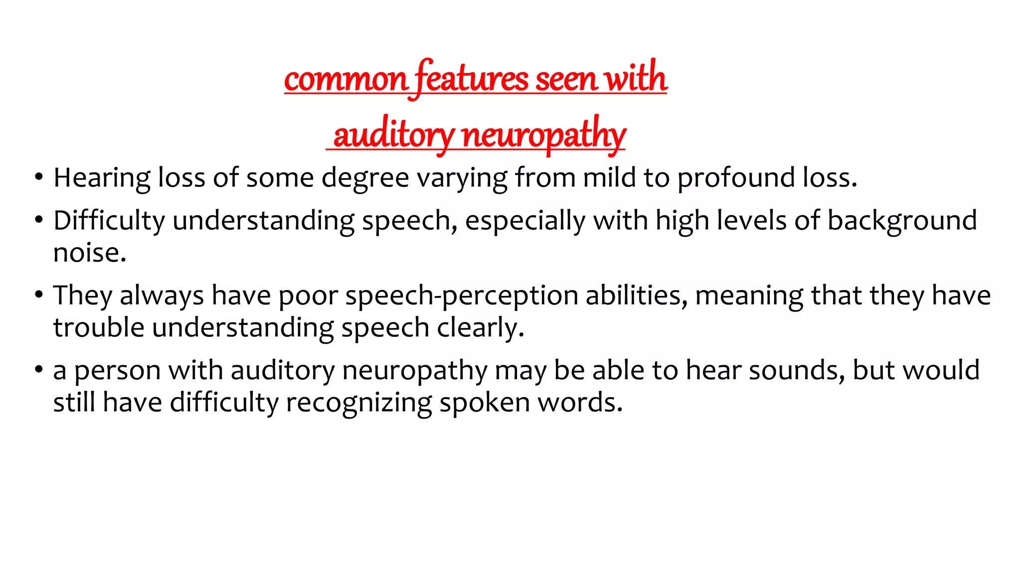 Auditory neuropathy | PPTX