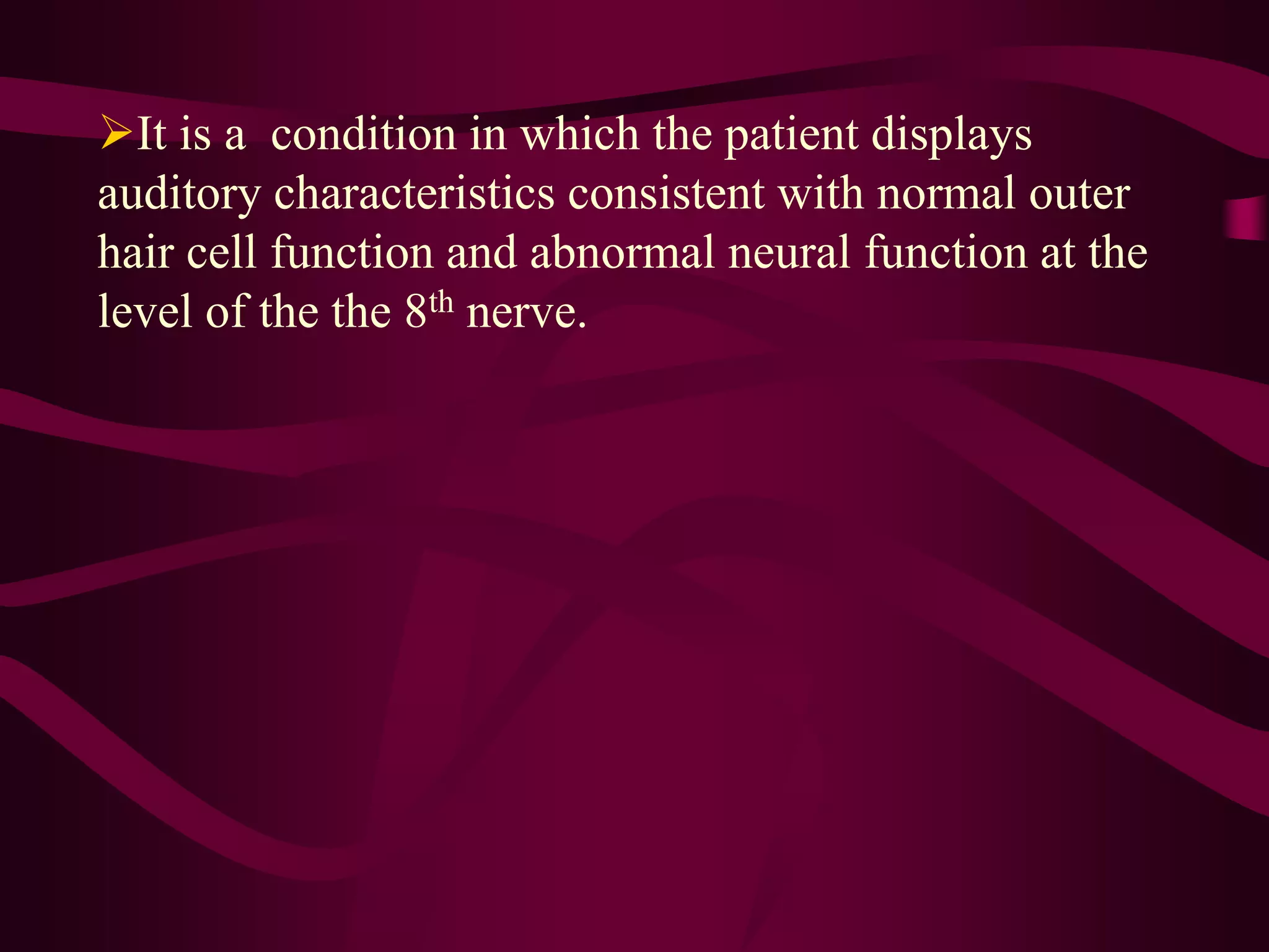 Auditory neuropathy | PPTX