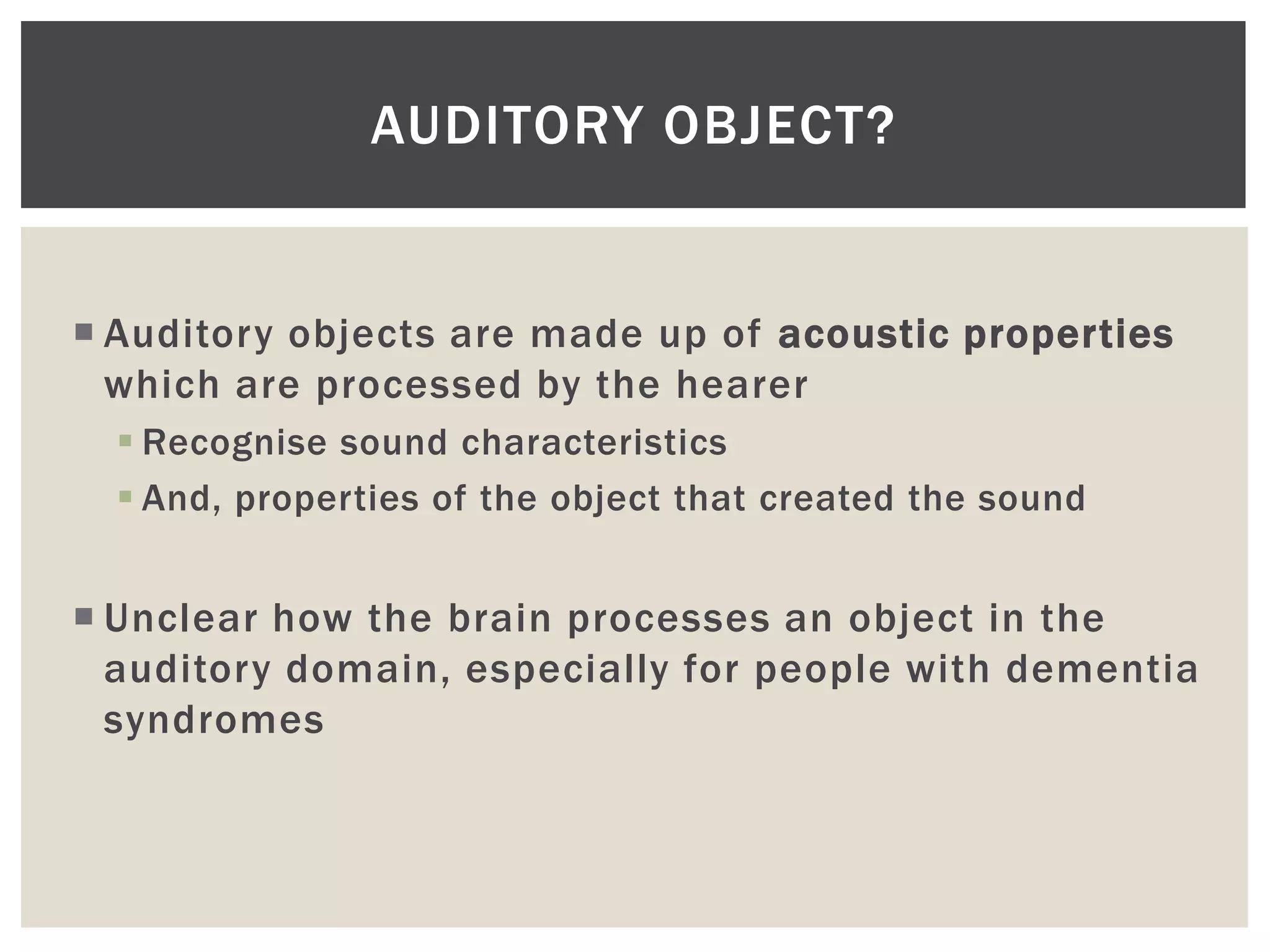 Auditory Object Recognition: Evidence from Aphasia | PPTX