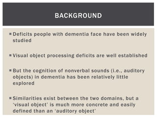 Auditory Object Recognition: Evidence from Aphasia | PPTX