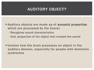 Auditory Object Recognition: Evidence from Aphasia | PPTX