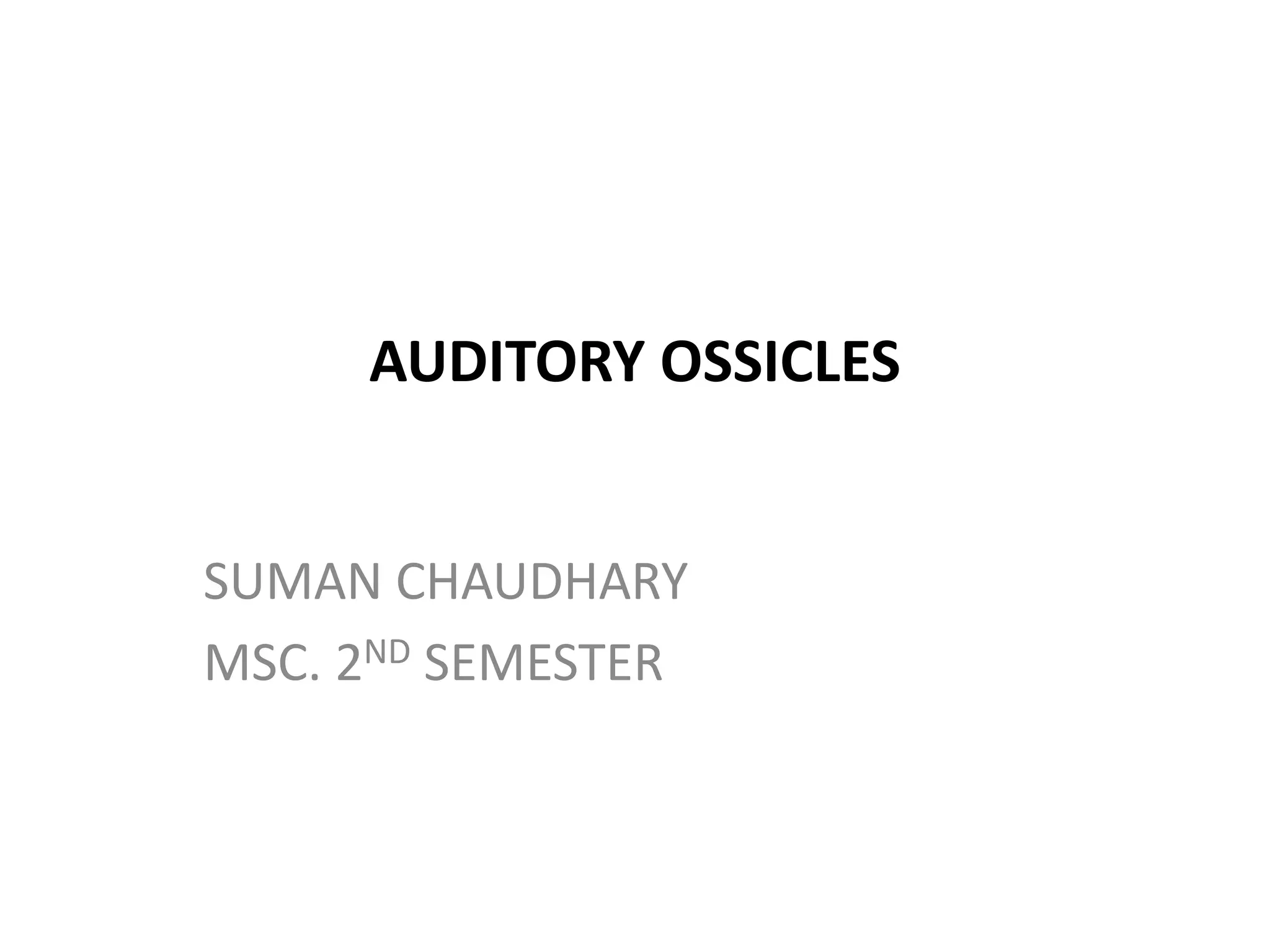 Auditory ossicles presentation | PPTX