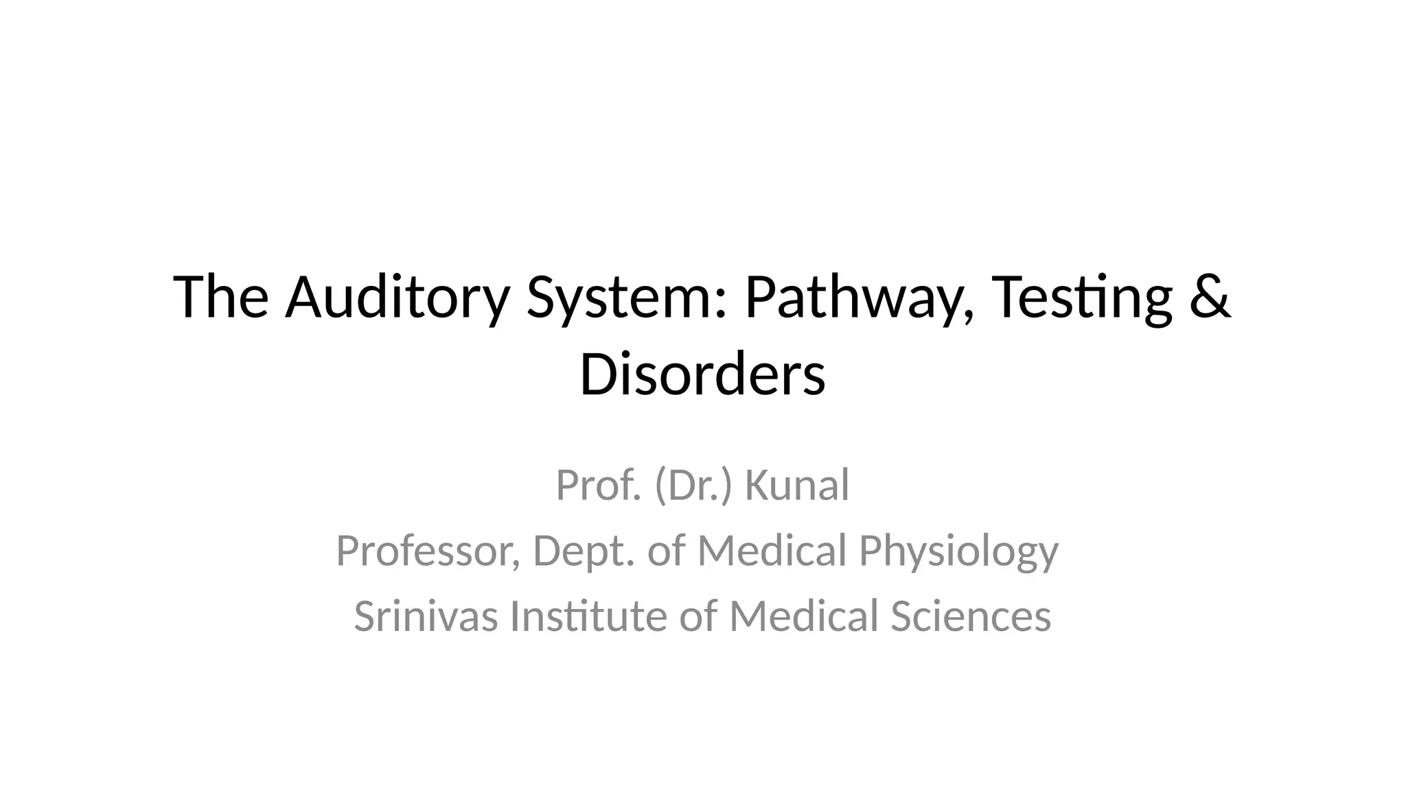 Auditory Pathway - Transduction and transmission of Sound waves.pptx