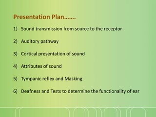 Auditory pathways | PPTX