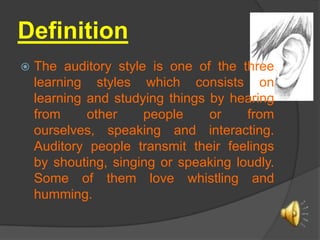 Define Auditory Learner