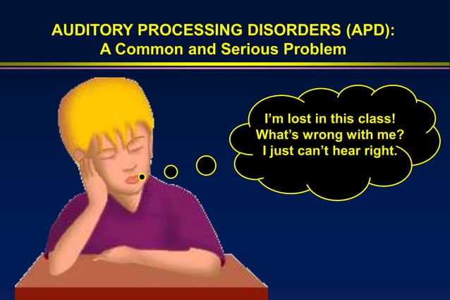 Auditory processing disorders 2 | PPTX