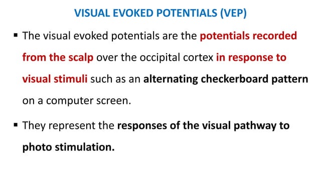 AUDITORY VISUAL EVOKED POTENTIAL.pptx | Eye and Vision Conditions | Diseases and Conditions