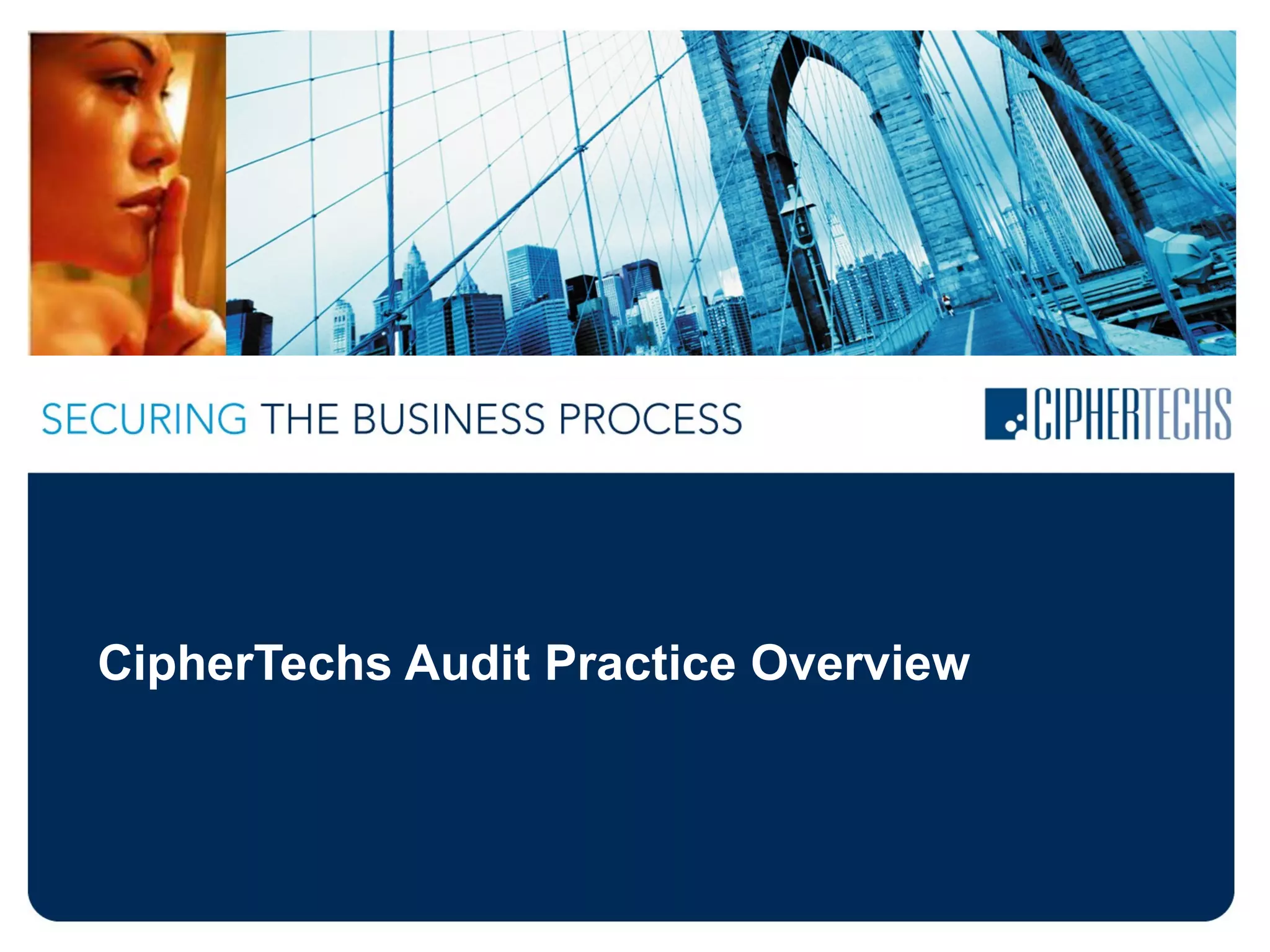 Audit Practice at CipherTechs | PPT