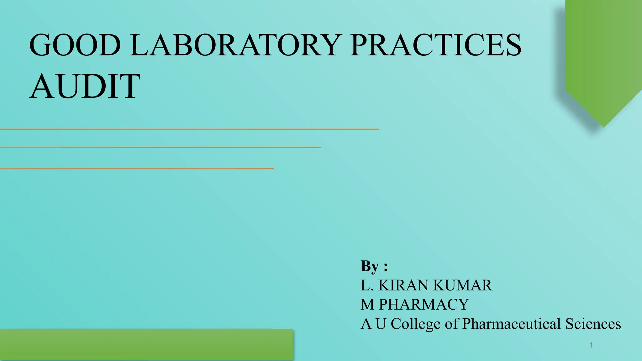 GOOD LABORATORY PRACTICES AUDIT PRESENTATION | PPTX