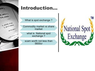THE NSEL scam | PPTX | Business Accounting & Finance | Business