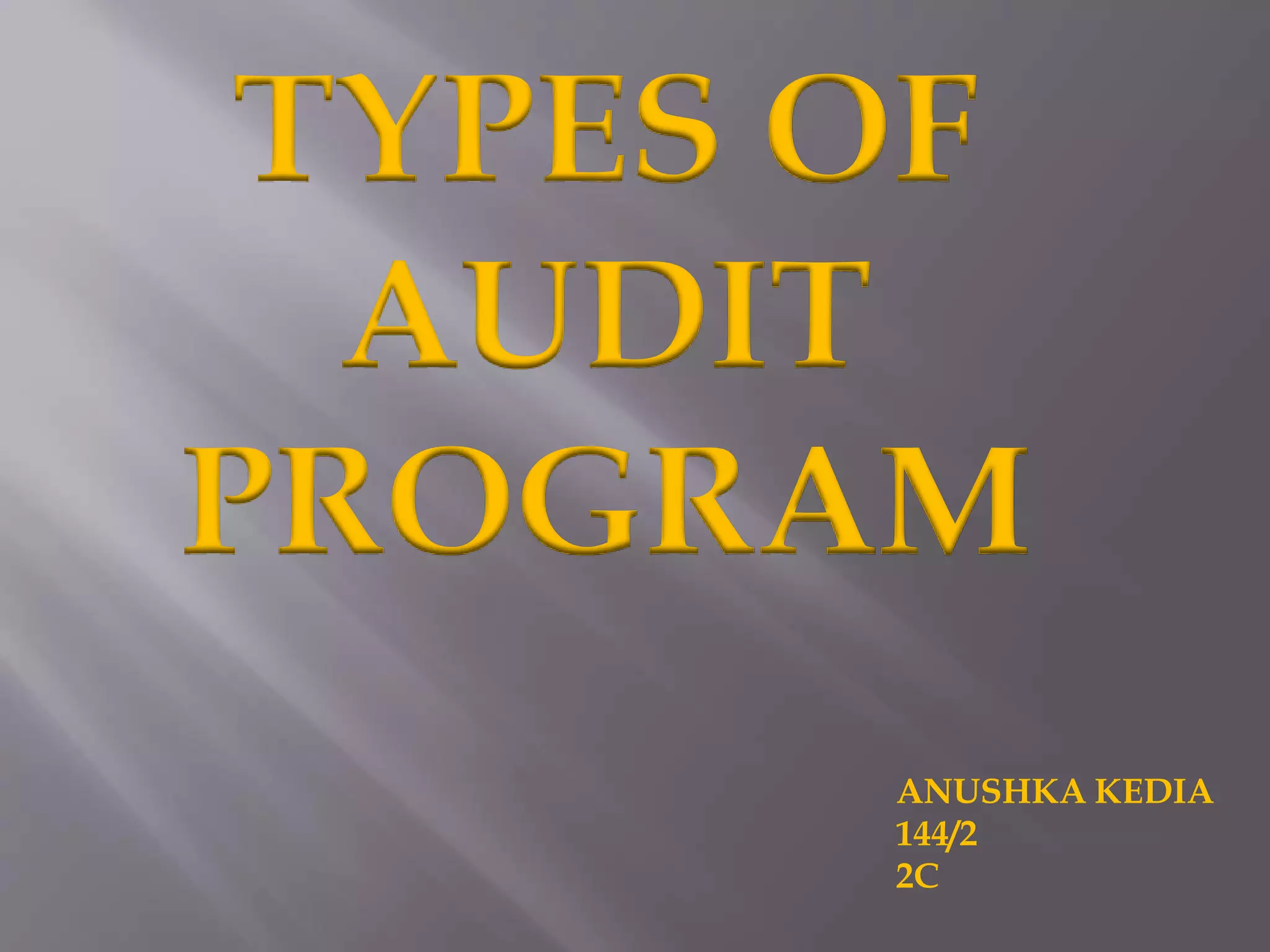 Audit Programme: Concept, Types, Functions, Advantages & Disadvantages ...