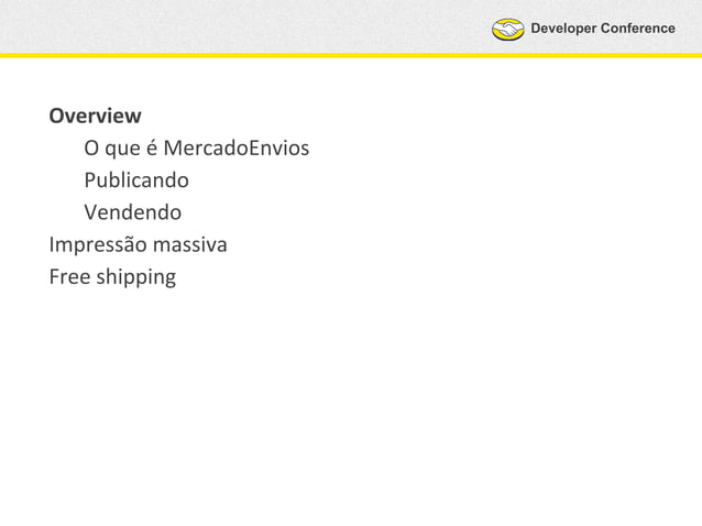 Audit¢rio 09 mercado envios - novas funcionalidades - bruno elia | PPT