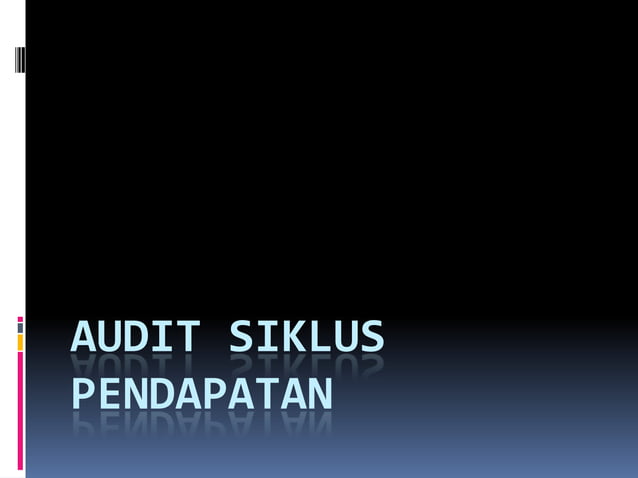 Audit siklus pendapatan | PPTX