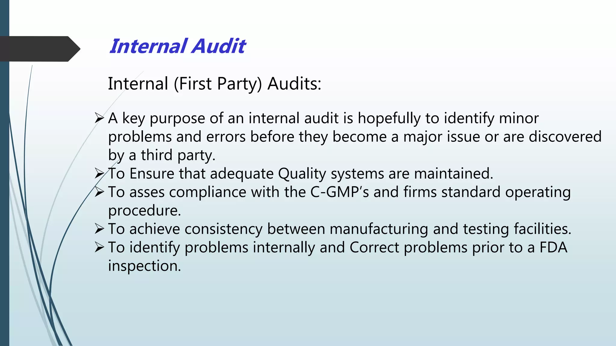 Audits in pharmaceutical industry | PPTX