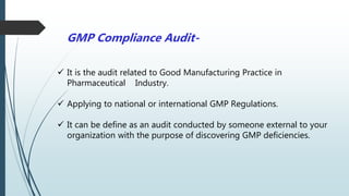 Audits in pharmaceutical industry | PPTX