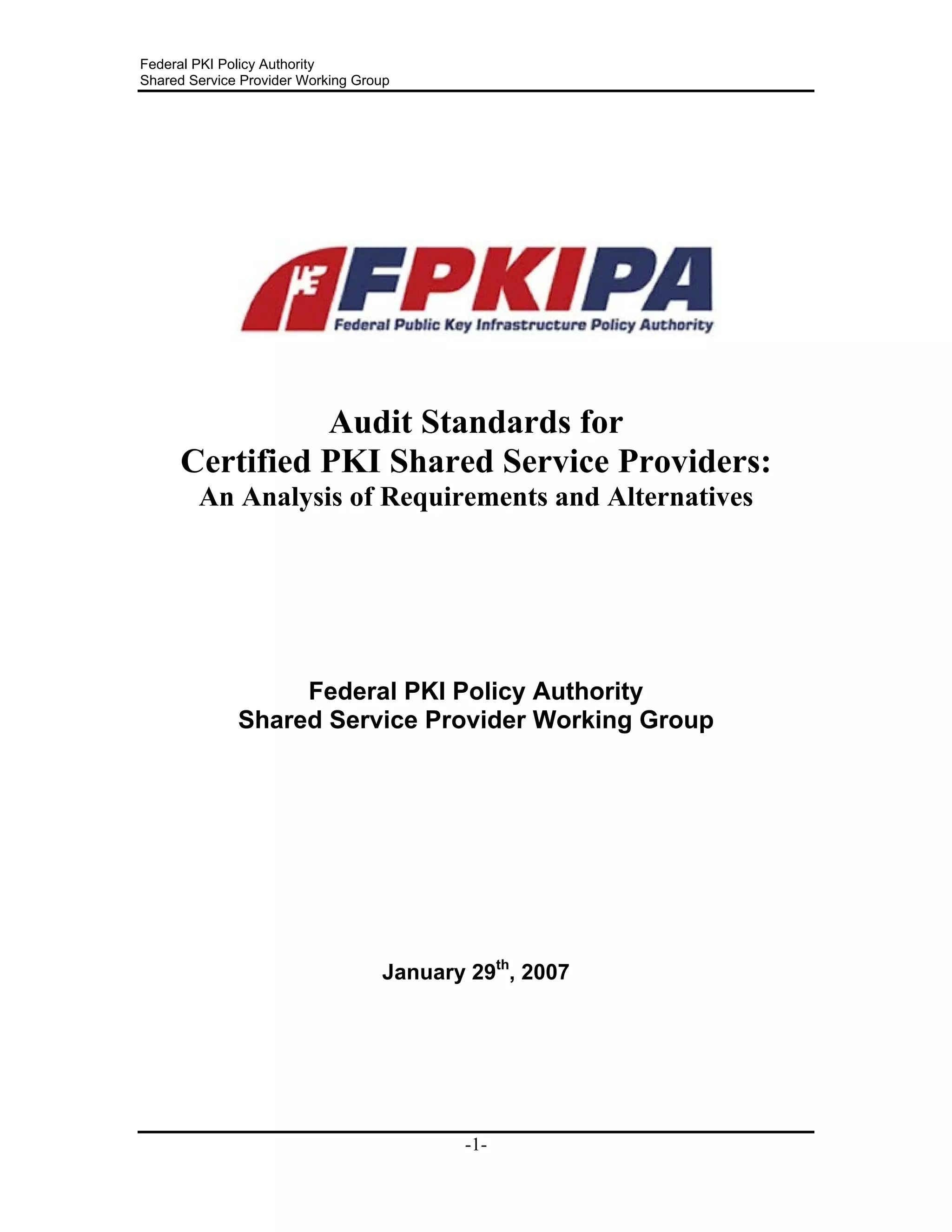 Audit standards for Federal PKI Certification Authorities using PKI ...