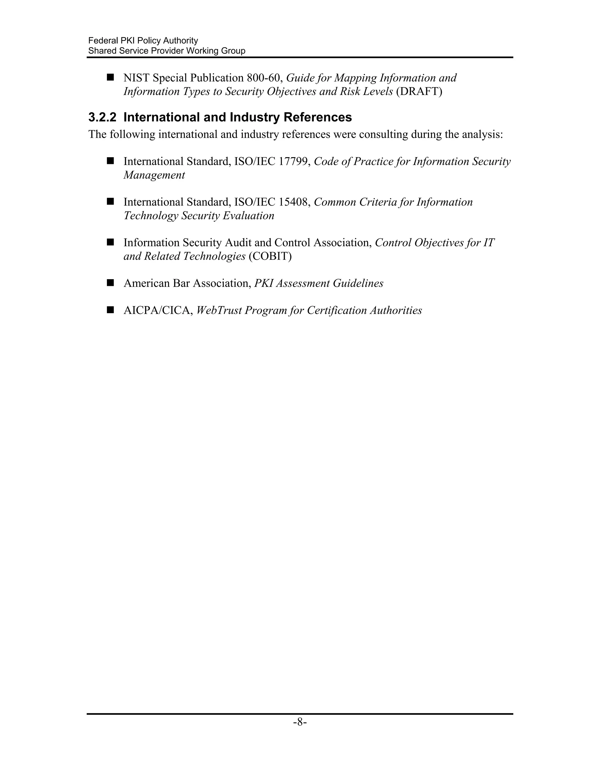Audit standards for Federal PKI Certification Authorities using PKI ...