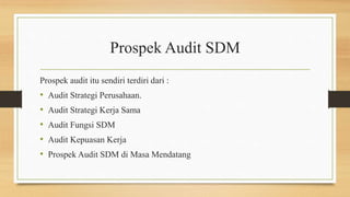 AUDIT SUMBER DAYA MANUSIA new.pptx