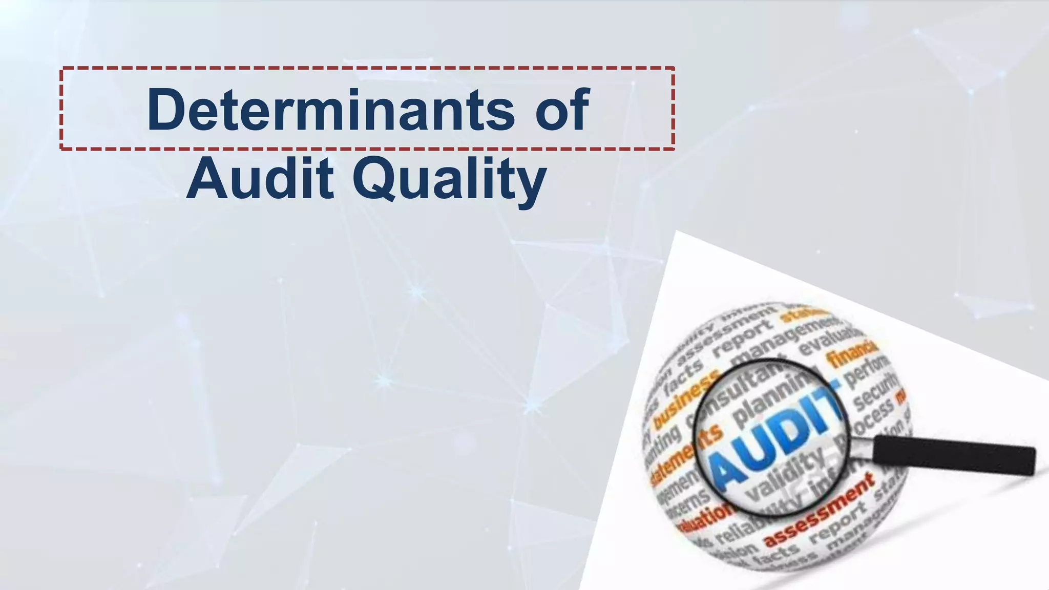 Audit quality determinants on Cement & ceramics Industry of Bangladesh ...