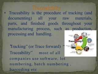 AUDIT TRAIL AND TRACEABLILTY OF PRODUCTS | PDF